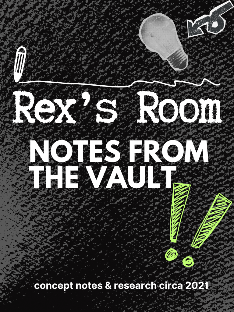 Rex’s Room – The Original Concept Notes – Laura Bo Creative